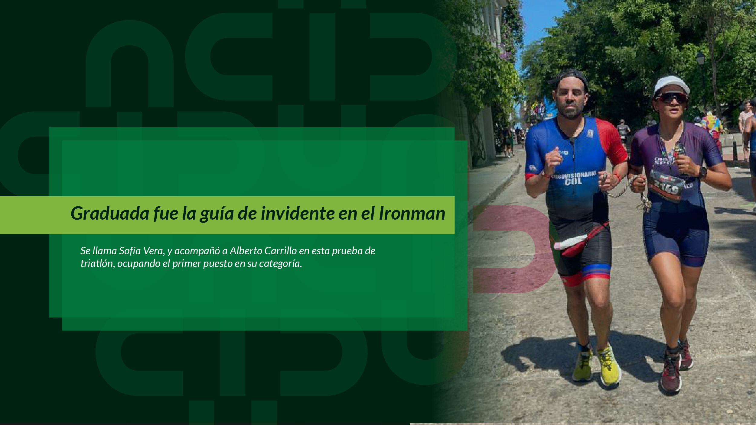 Graduada fue la guía de invidente en el Ironman