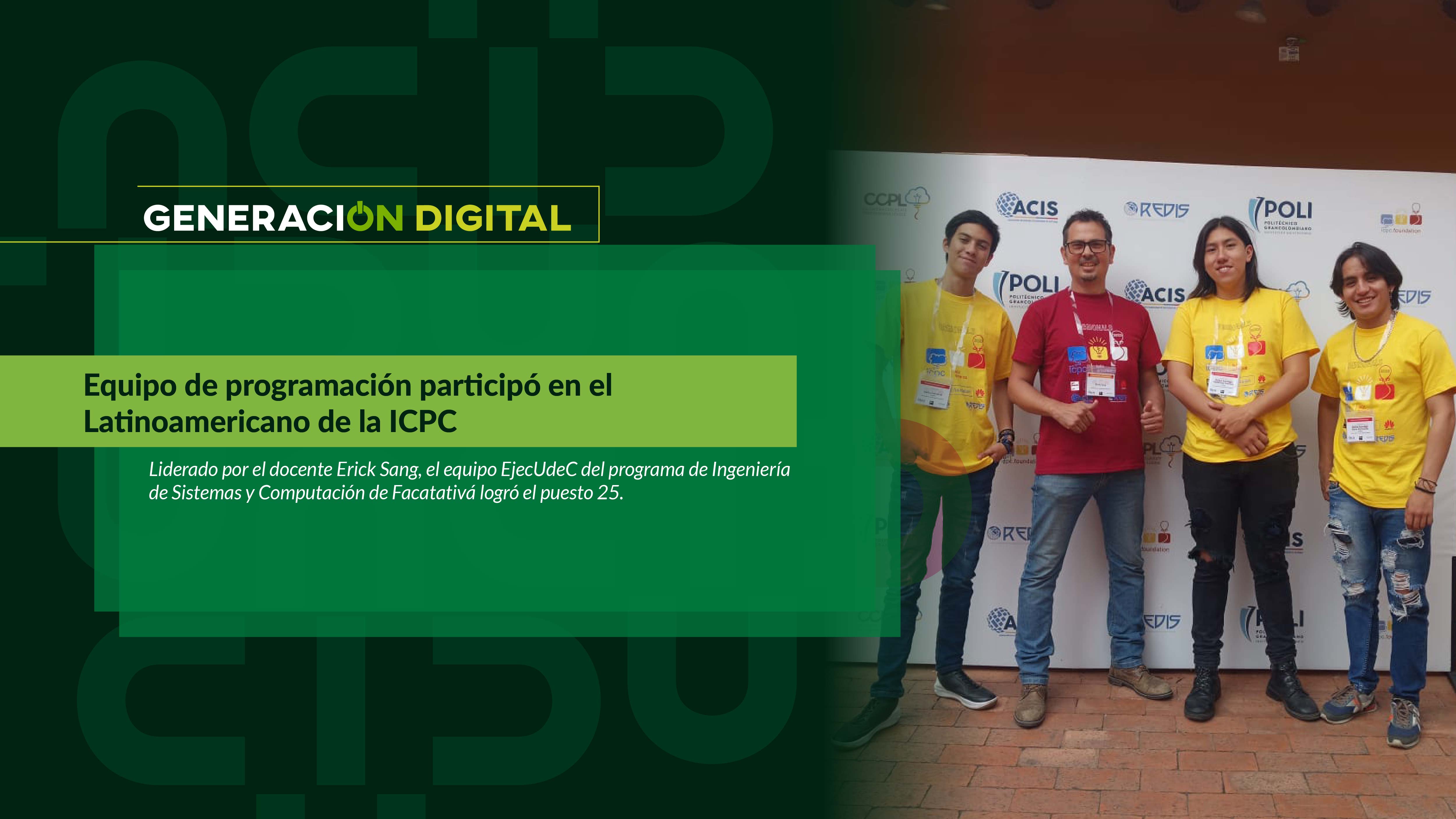 Equipo de programación participó en el Latinoamericano de la ICPC
